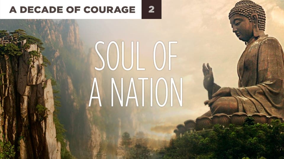A Decade of Courage, Part 2 — Soul of a Nation